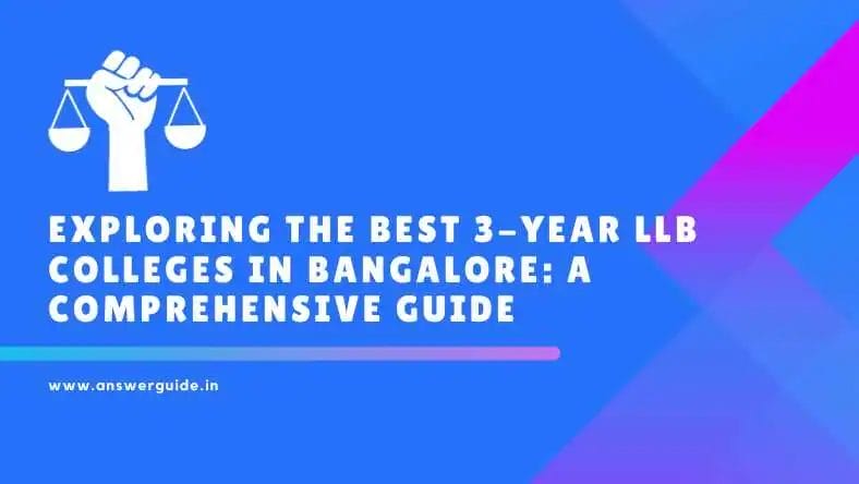 Exploring the Best 3-Year LLB Colleges in Bangalore